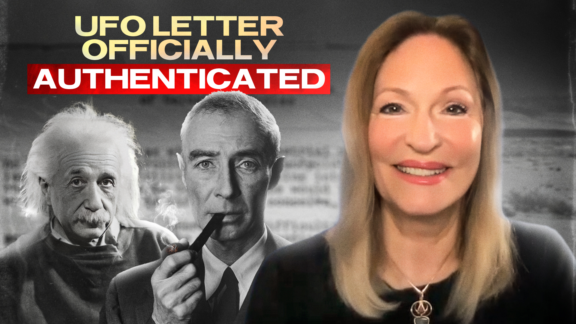 Oppenheimer-Einstein UFO Letter Authentication - Regina Meredith
